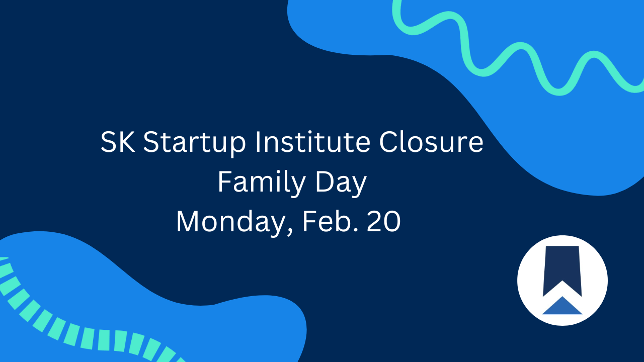 SK Startup Institute: Closed on Family Day – SK Startup Institute